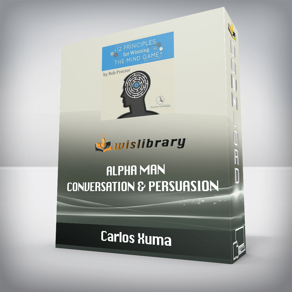 Carlos Xuma - Alpha Man Conversation & Persuasion